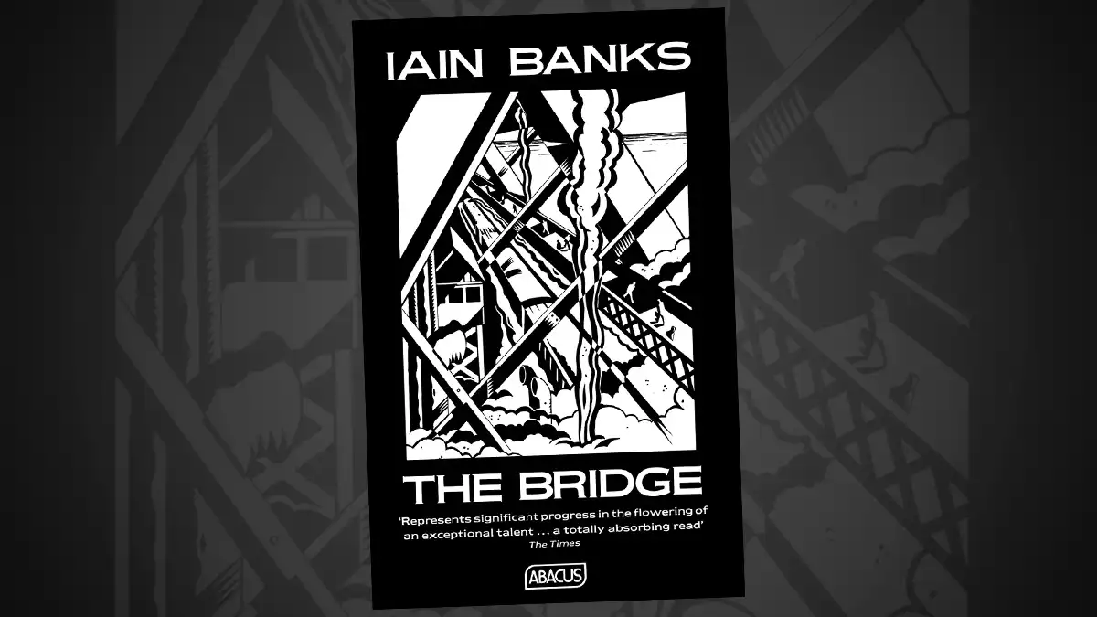 The Bridge - Iain Banks