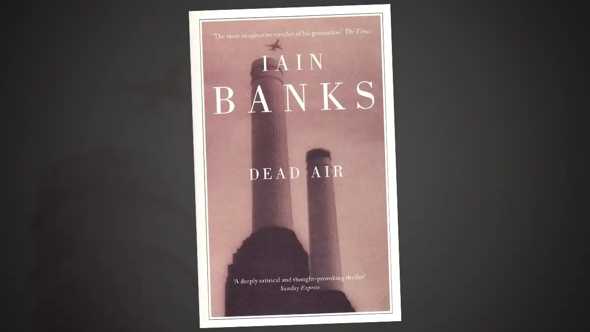 Dead Air - Iain Banks