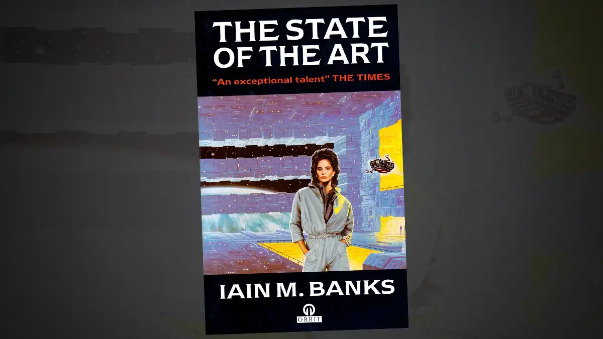 The State Of The Art - Iain Banks